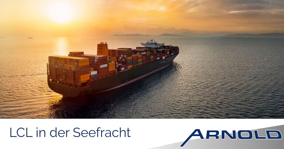 Less than Container Load (LCL) in der Seefracht ️
